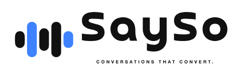 SaySo - Conversations that convert.